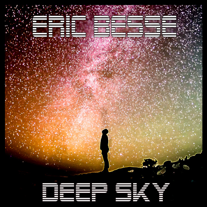 DEEP SKY | Eric Besse