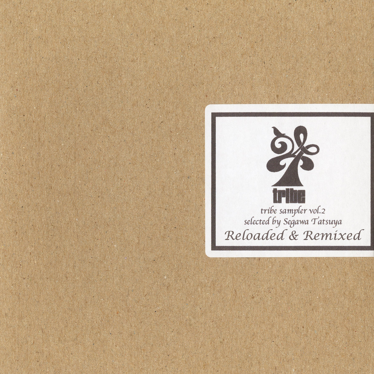 Tribe Sampler Vol. 2 (Reloaded & Remixed) | Segawa Tatsuya | Invinciman