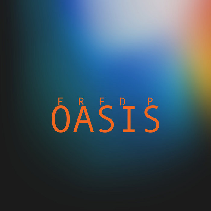 Oasis | Fred P