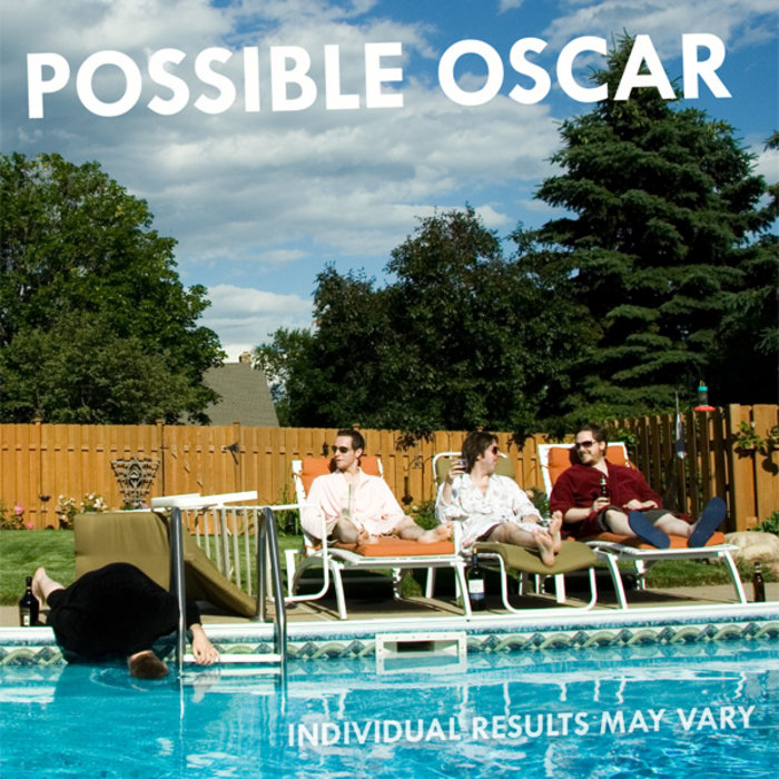 Individual Results May Vary | Possible Oscar