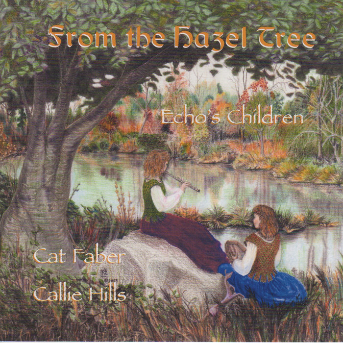 From The Hazel Tree | Echo's Children