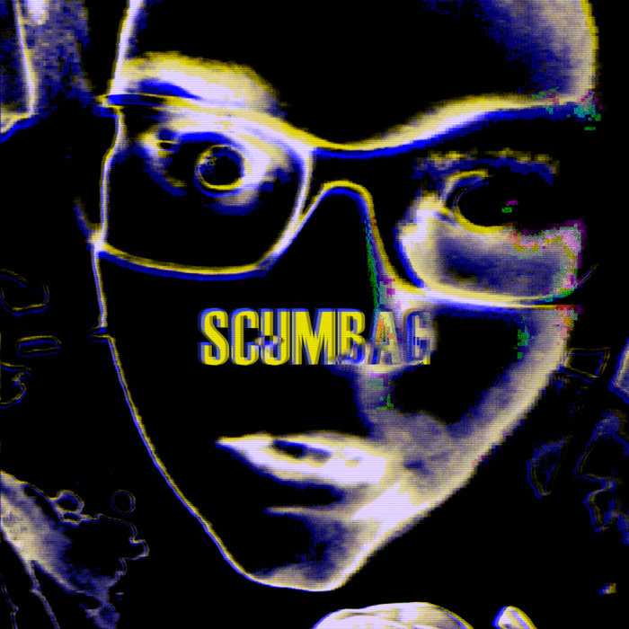 Scumbag | Camera Shy | One & Done