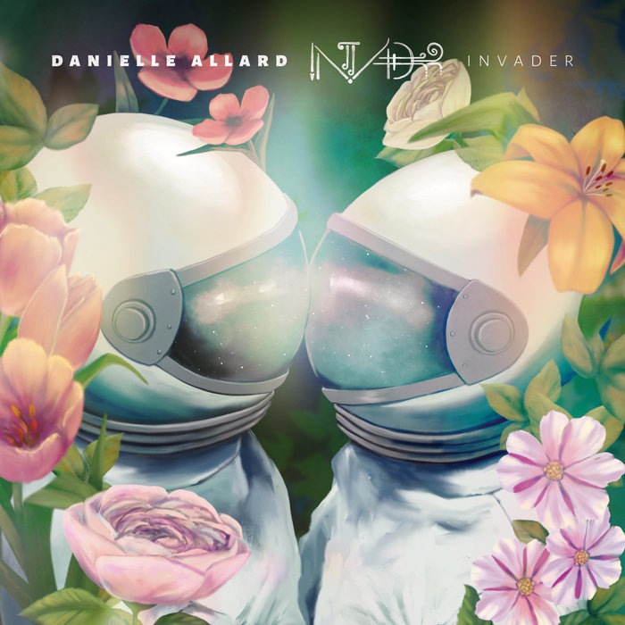 INVADER | Danielle Allard