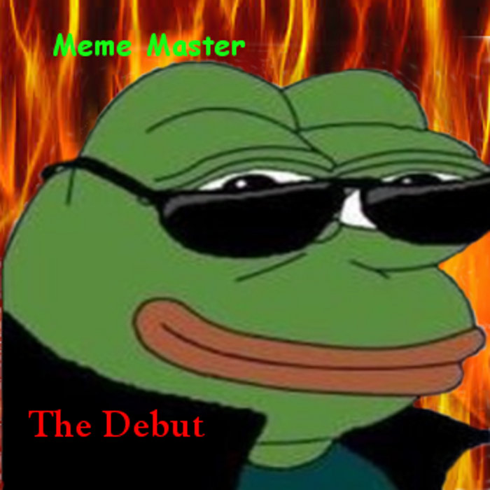 The Debut | Meme Master