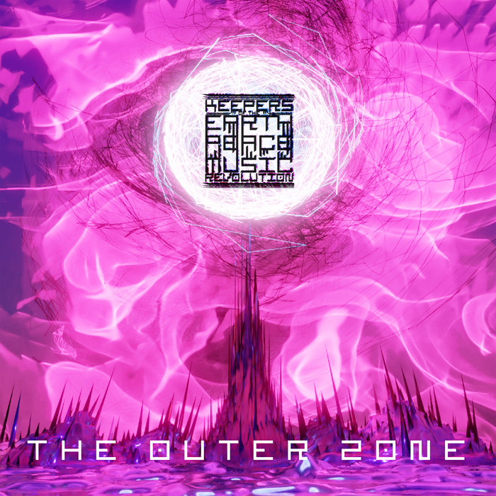 The Outer Zone | Keepers of the Earth Peace Music Revolution