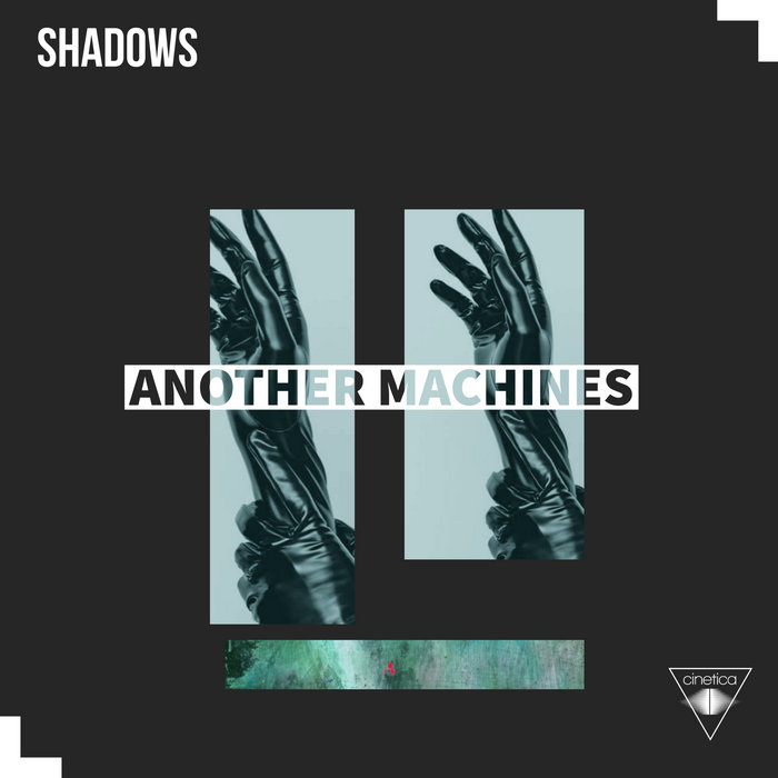 Shadows | Another Machines