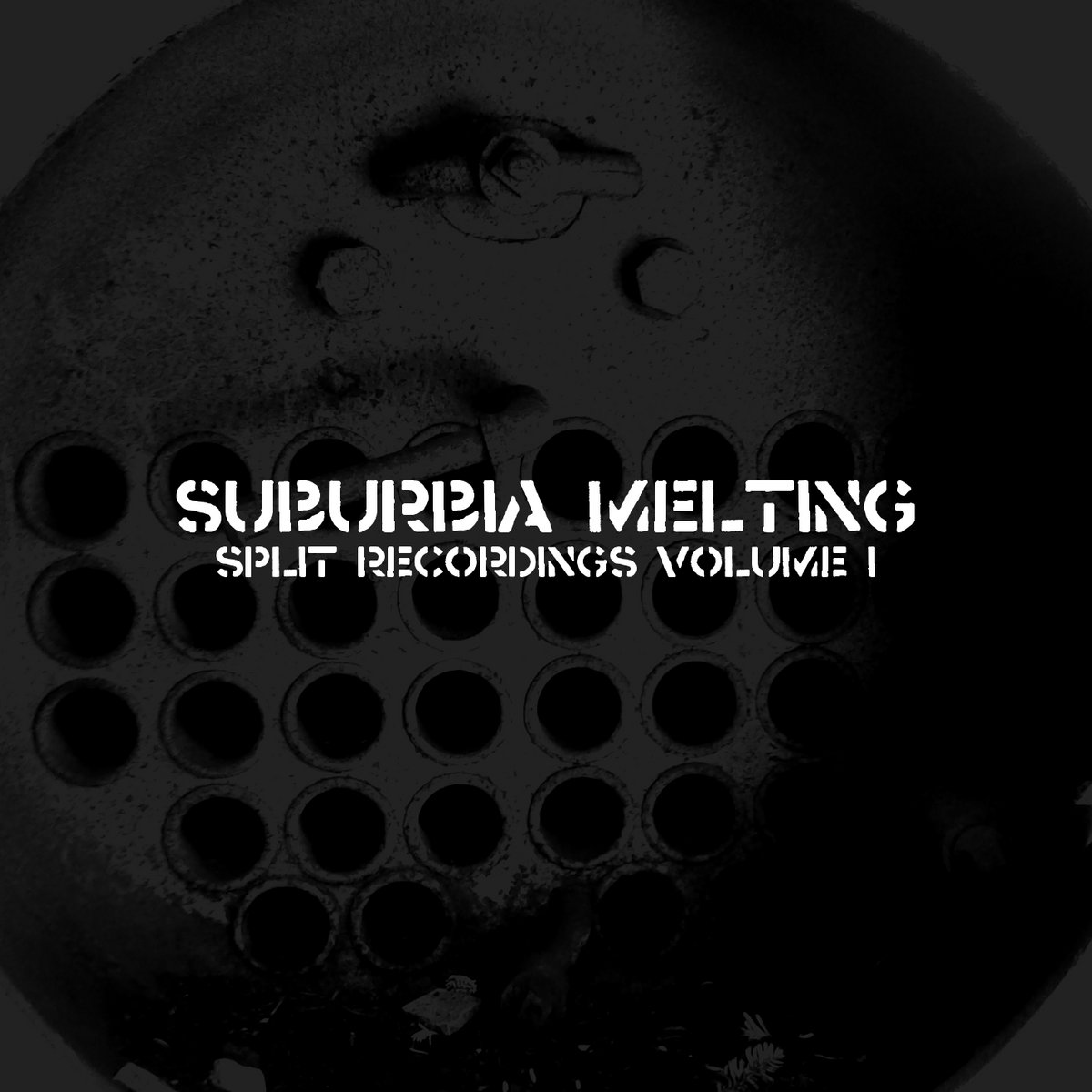 Split Recordings Volume I | Suburbia Melting | Andrew Quitter