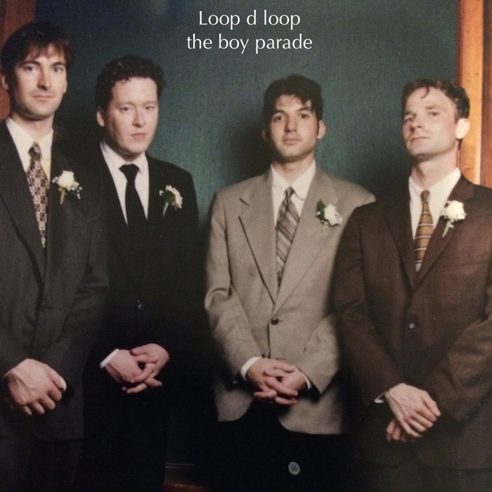 The Boy Parade | Loop d Loop