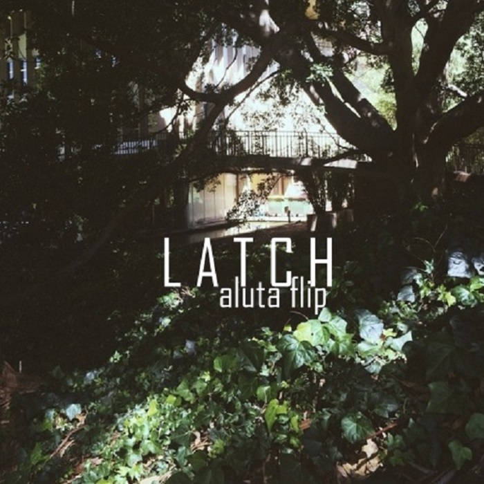 Latch Disclosure Album Cover