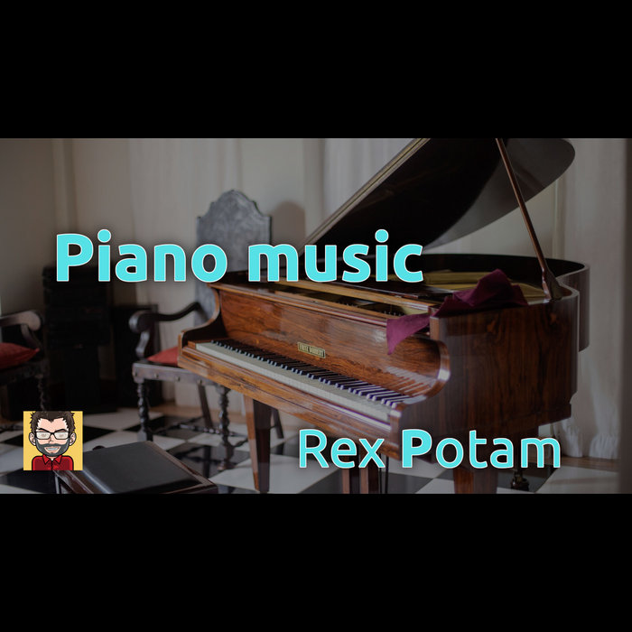 Piano music | Rex Potam