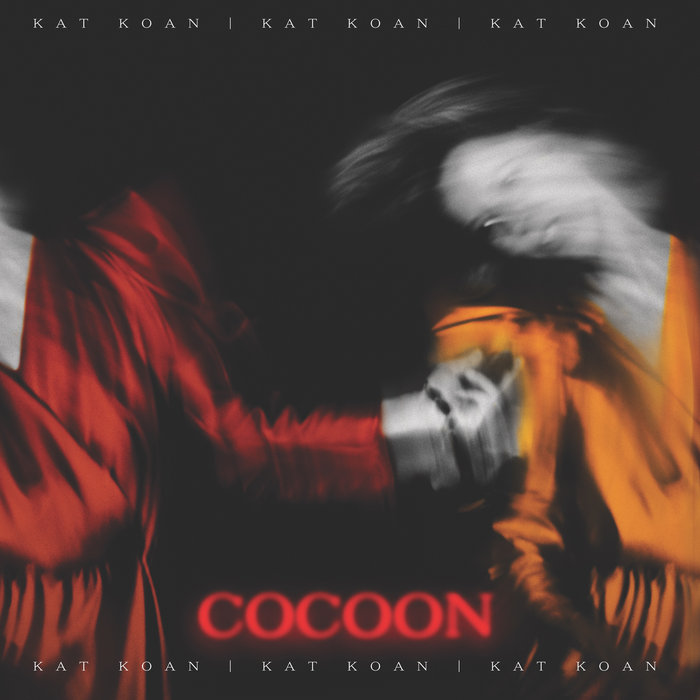 COCOON | Kat Koan