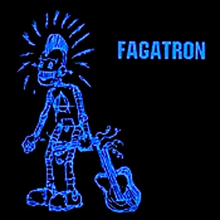 Fagatron S/T 7" re-release | Fagatron | Punk Start My Heart