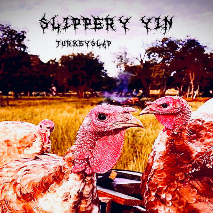 Turkey Slappin | Nippleless Cage and the Fuzz