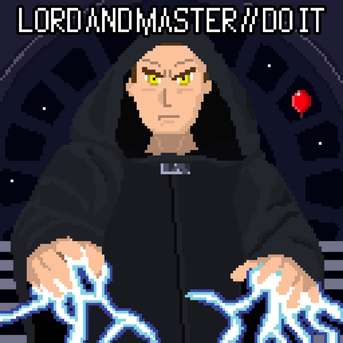 Do it | LorD and Master