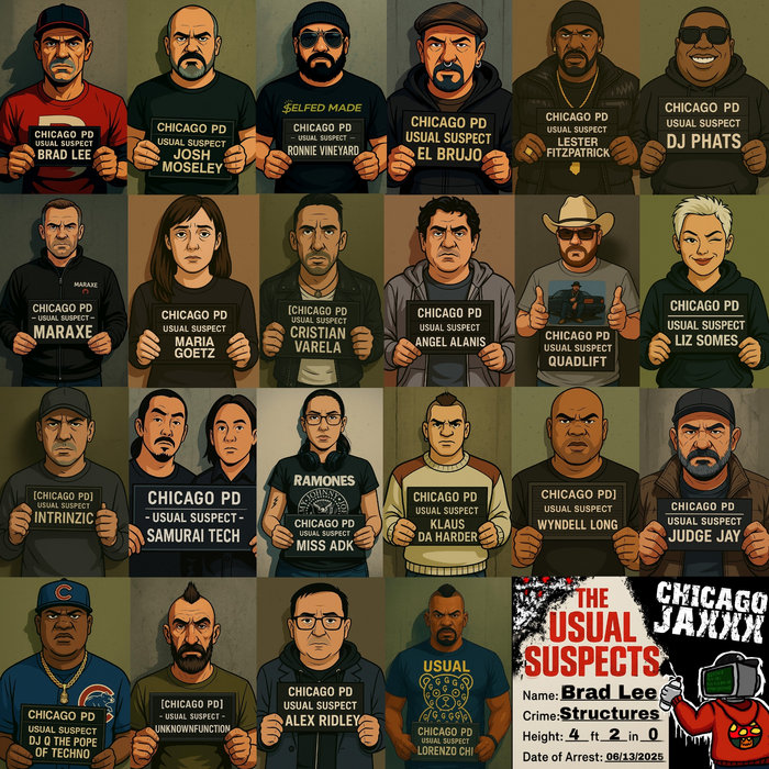 The Usual Suspects (Structures) | Brad Lee | Chicago Jaxxx
