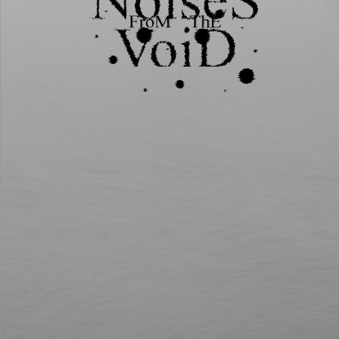 ...Mist... | Noises from the Void | Void Doom