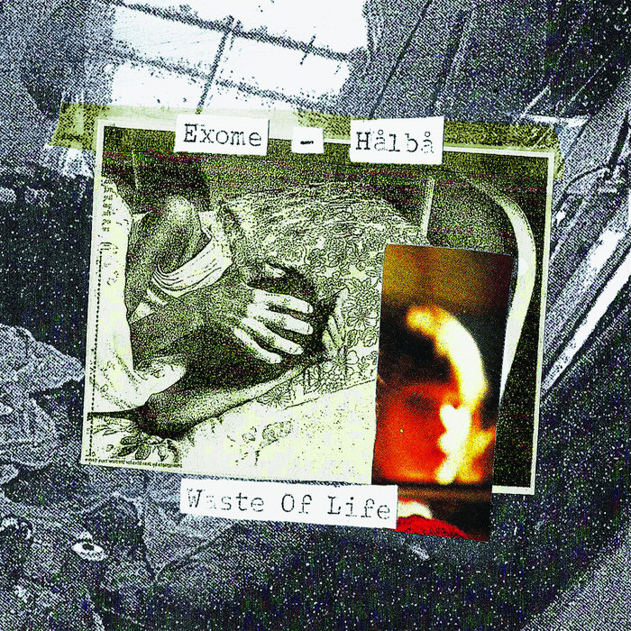 Waste Of Life | Exome & Halba | Phage Tapes