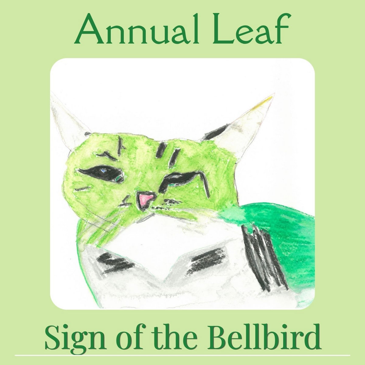 Sign of the Bellbird | Annual Leaf