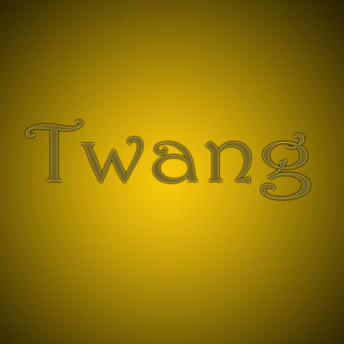 Twang | Twang
