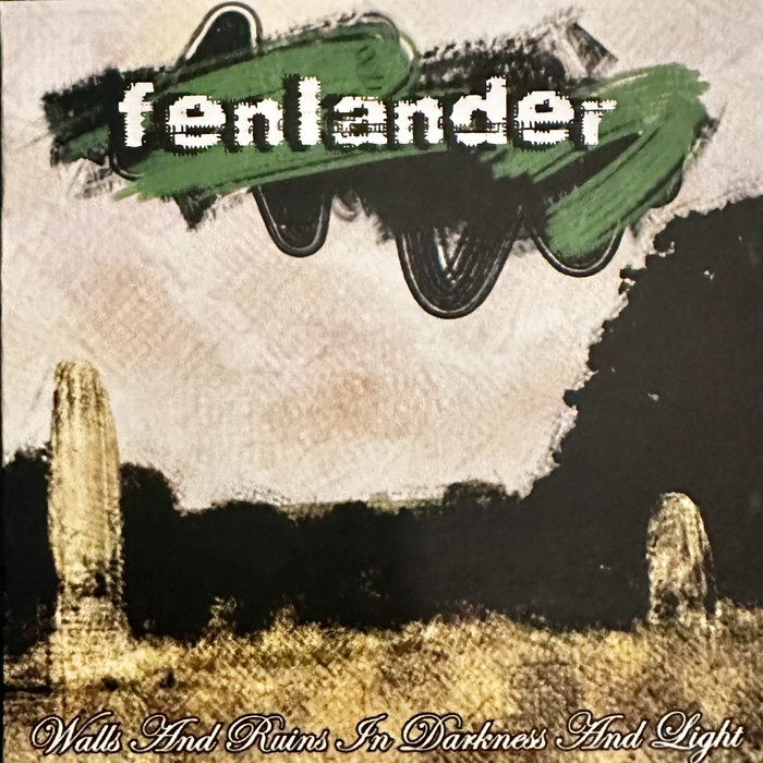 KOSMISCHEBOY ARCHIVES: FENLANDER - WALLS AND RUINS IN DARKNESS AND ...