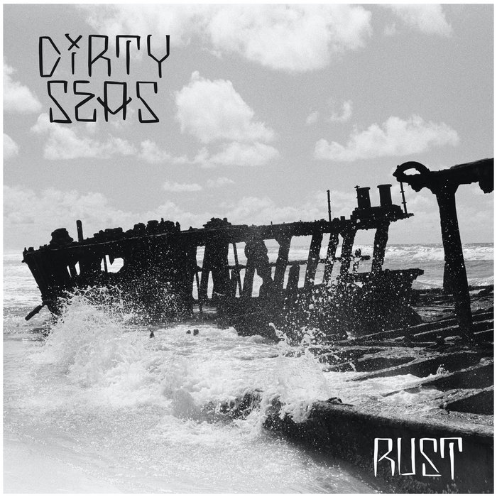 Rust | DIRTY SEAS