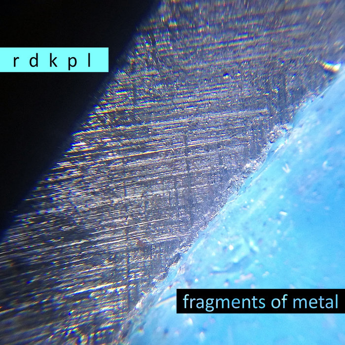 Fragments of Metal | RDKPL | Fragments Of Blue