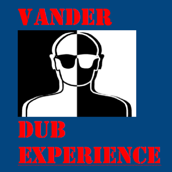 Vander Dub Experience | Vander