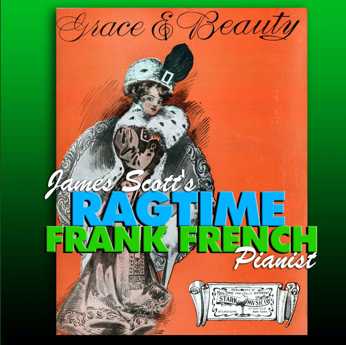 James Scott's Ragtime - Volumes 1 and 2 | Frank French, Pianist | Frank ...