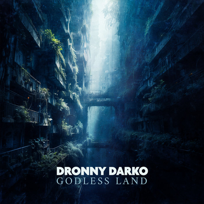 Godless Land | Dronny Darko | Cryo Chamber