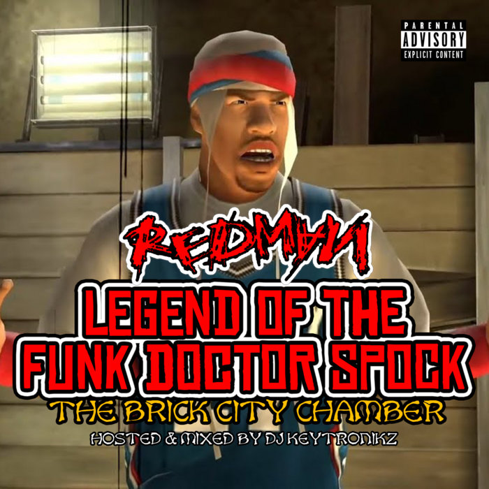 Legend of the Funk Doctor Spock: The Brick City Chamber | Redman | Imagination Blends