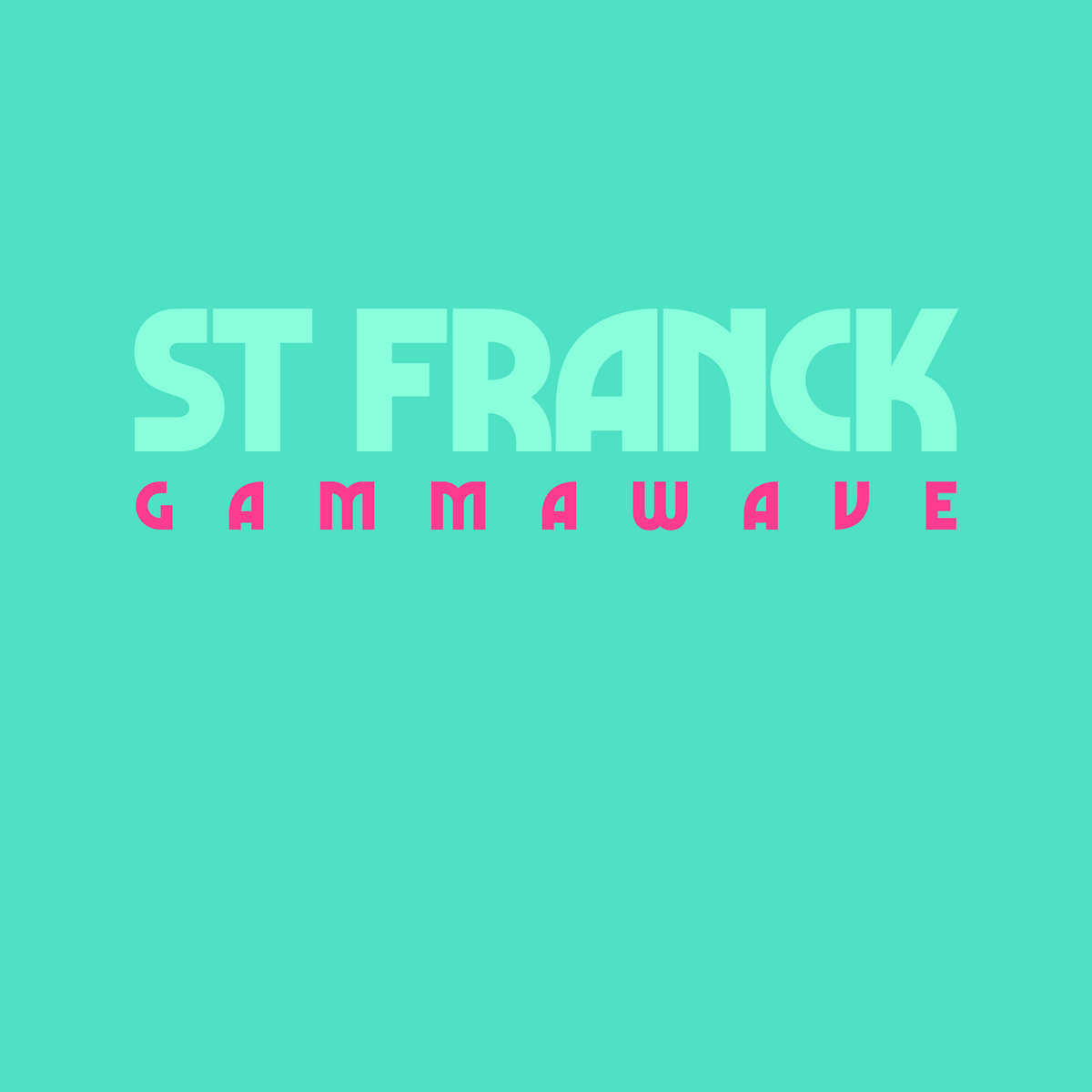 Gamma Wave - Limited to 5 units | ST. FRANCK
