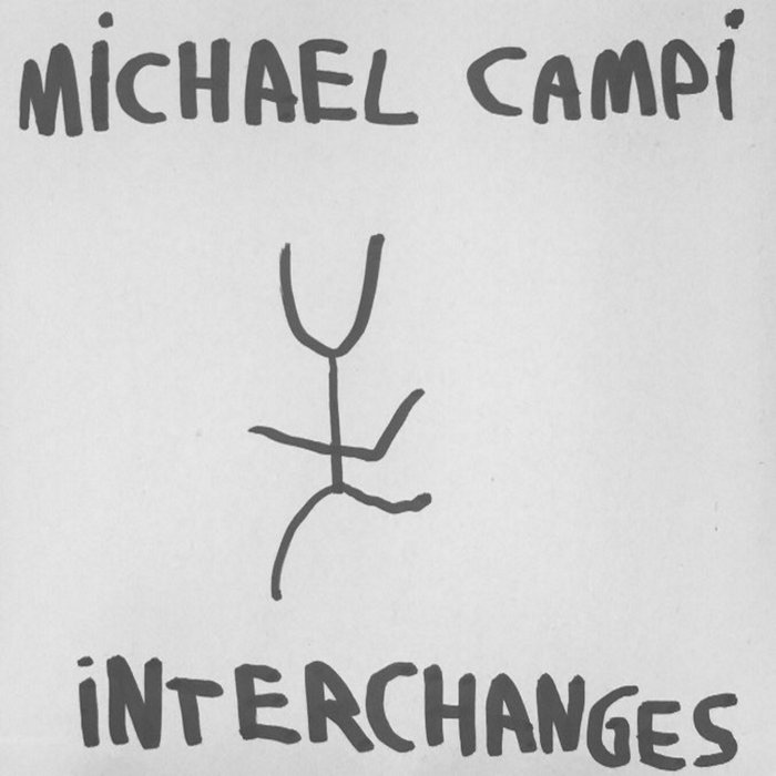 Interchanges | Michael Campi | Les Disques Omnison