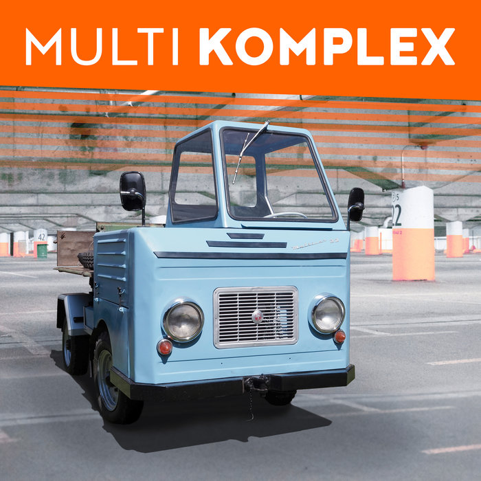 MULTI KOMPLEX | Freunde der Technik
