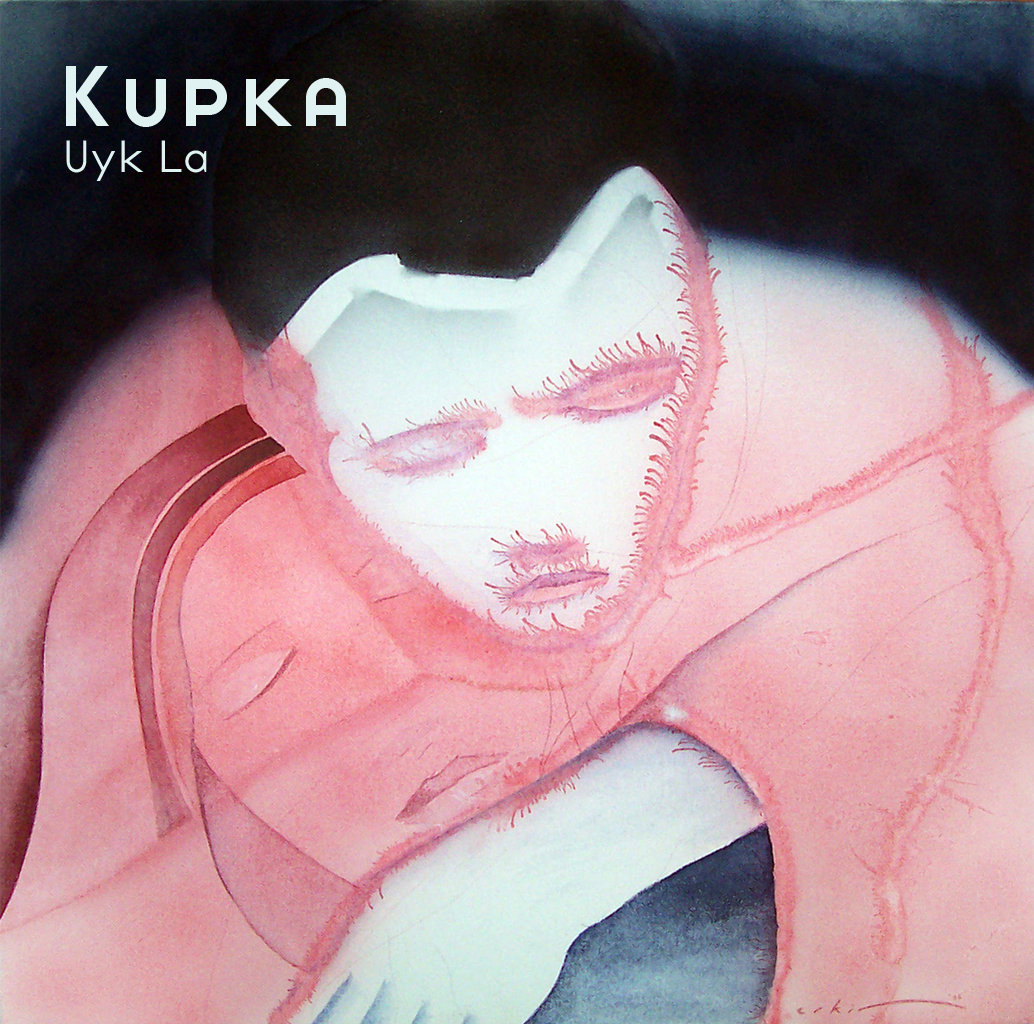 Uyk La | Kupka