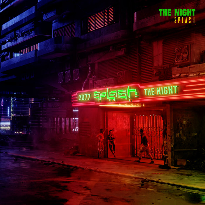 The Night | Splash