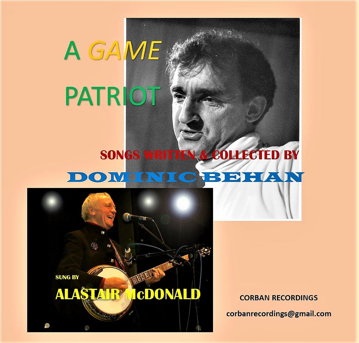 A GAME PATRIOT - songs of DOMINIC BEHAN | ALASTAIR McDONALD | Alastair ...