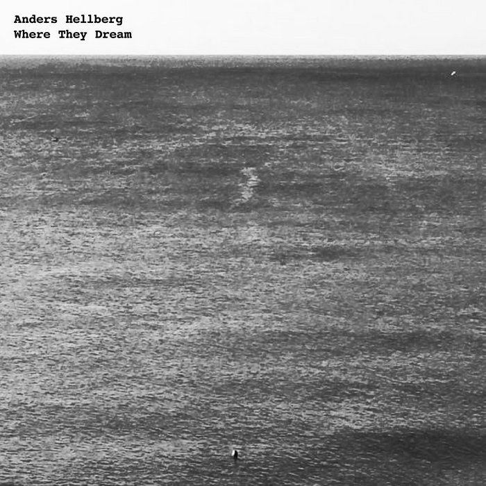 Where They Dream [WR045] | Anders Hellberg | Wunderblock Records