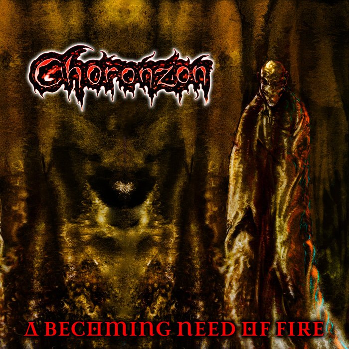 A Becoming Need Of Fire | Choronzon | PANICMACHINE