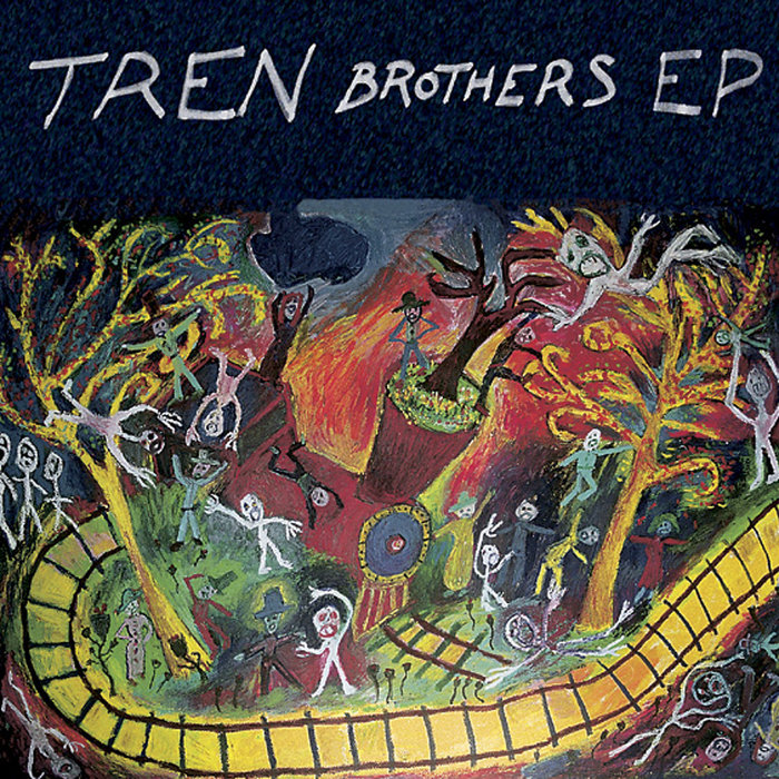 Tren Brothers EP | Tren Brothers