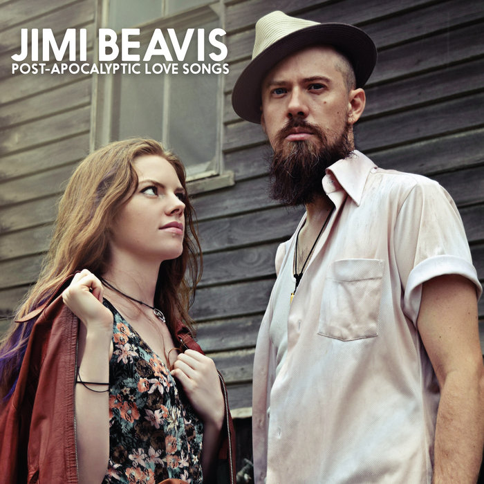 Post-Apocalyptic Love Songs | Jimi Beavis