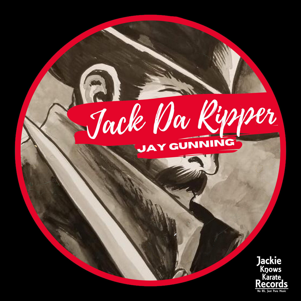 Jack Da Ripper | Jay Gunning | Jackie Knows Karate Records