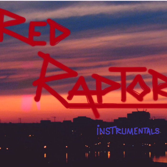 Instrumentals | Red Raptor