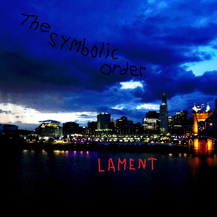 Lament | The Symbolic Order