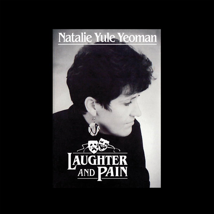 Laughter and Pain | Natalie Yule Yeoman