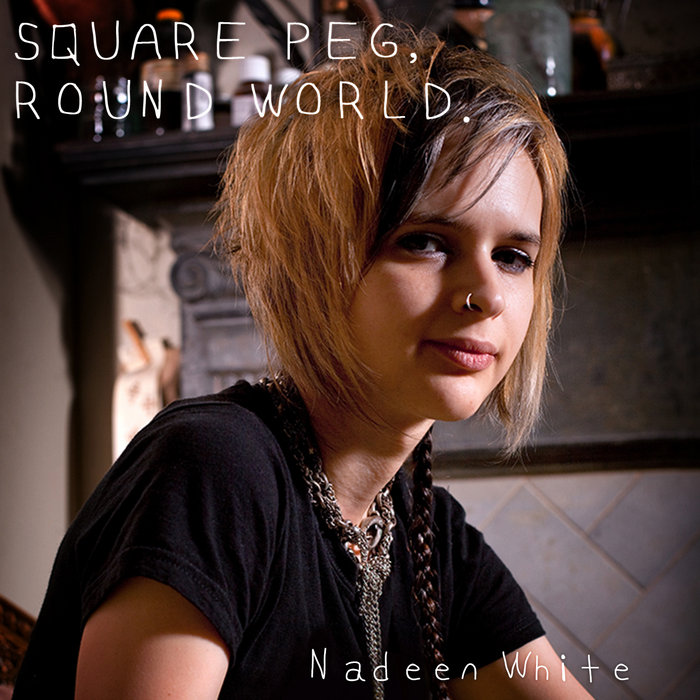 Square Peg, Round World | Nadeen White