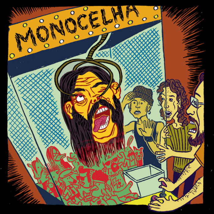 MONOCELHA | MONOCELHA