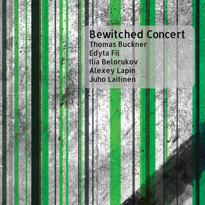 Bewitched Concert | Thomas Buckner, Edyta Fil, Ilia Belorukov, Alexey ...
