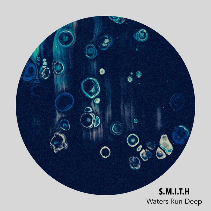 Waters Run Deep | SMITH (UK)
