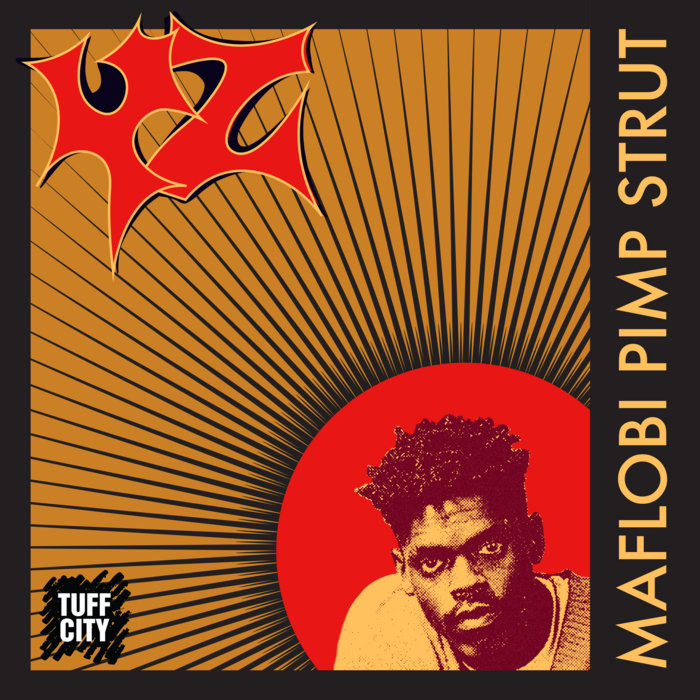 Maflobi Pimp Strut (Vocal) | YZ | Tuff City Records
