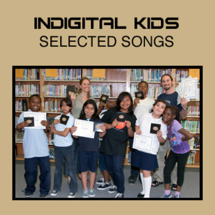 Selected Songs | Indigital Kids 2005-2010
